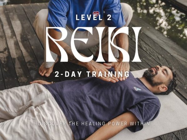2 Day Reiki Level 2 Retreat and Training - Mannat Wellness